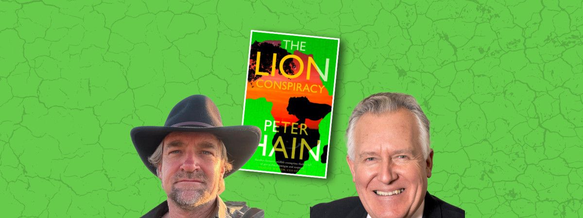 Peter Hain and Adam Cruise delve into The Lion Conspiracy